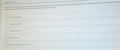 Solved Total Points 25which Of The Following Is Needed To