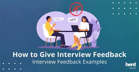 how to give interview feedback in 2023 with examples herd digital