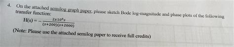 solved 4 on the attached semilog graph paper please sketch