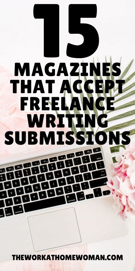 15 Magazines That Accept Freelance Writing Submissions Freelance