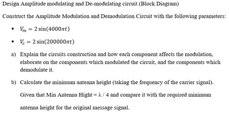 Solved Design Amplitude Modulating And De Modulating Circuit Chegg