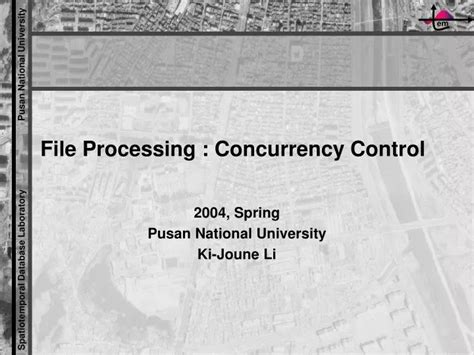 Ppt File Processing Concurrency Control Powerpoint Presentation