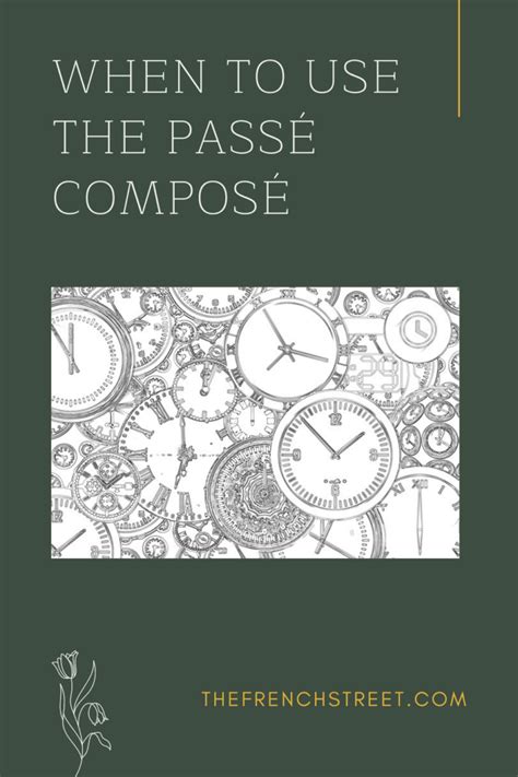 When To Use The Passé Composé The French Street