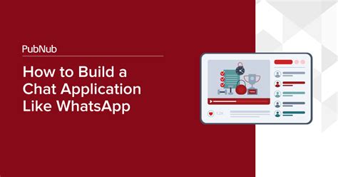 How To Build A Chat Application Like Whatsapp Pubnub