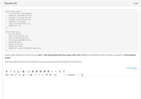 Solved Question 20 5 Pts Create Table Authors Id Int Not