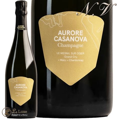 Nv ル メニル シュール オジェ グラン クリュ マロ オーロール カサノヴァ 正規品 シャンパン 白 750ml Aurore