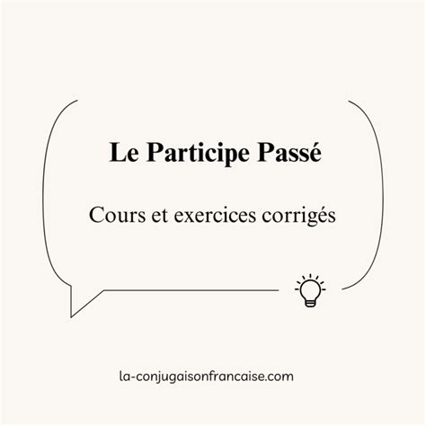 Accords Du Participe Passé Exercices La Conjugaison Française