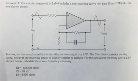 The Circuit Constructed In Lab 4 Includes A Non In
