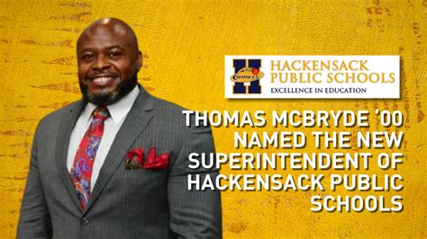 Thomas Mcbryde 00 Named The New Superintendent Of Hackensack Public Schools