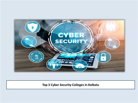 Ppt Top 3 Cyber Security Colleges In Kolkata Powerpoint Presentation Id 11552574