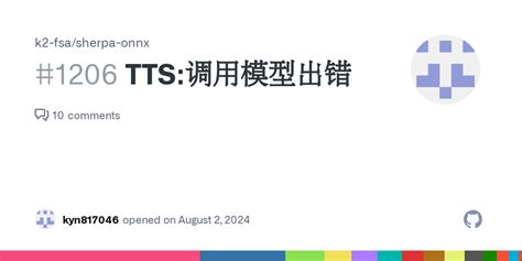 Tts调用模型出错 · Issue 1206 · K2 Fsasherpa Onnx · Github