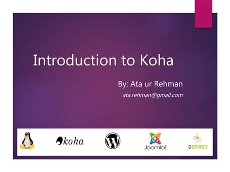 Introduction To Koha Ils Pptx