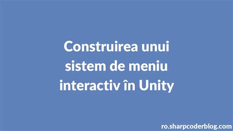 Construirea Unui Sistem De Meniu Interactiv în Unity Sharp Coder Blog