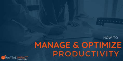 How To Manage Optimize Productivity The Radix Group