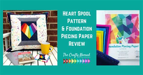 Foundation Piecing Paper Review And New Heart Spool Fpp Pattern — Online Quilt Courses And Quilt