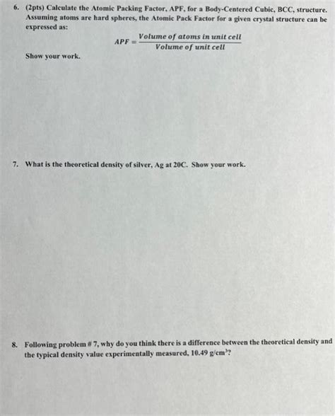 Solved 6 2pts Calculate The Atomic Packing Factor Apf