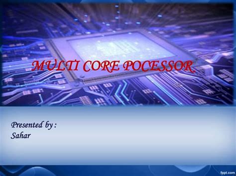 Computer Architecture Multi Core Processor Pptx