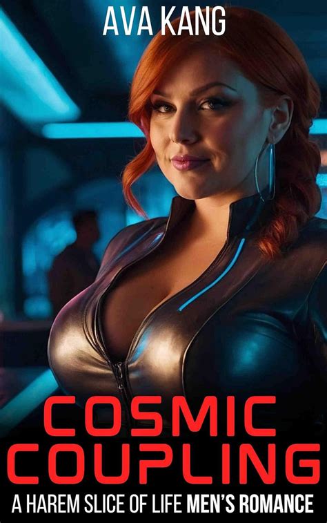 Cosmic Coupling A Harem Slice Of Life Men S Romance Kindle Edition By Kang Ava Literature