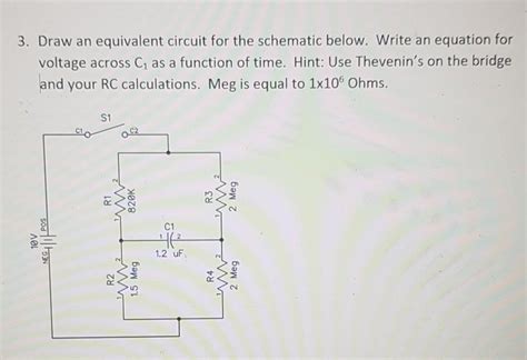 Solved 3 Draw An Equivalent Circuit For The Schematic