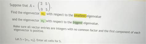 Answered Suppose that A ² Find the eigenvector v₁ with respect to the smallest