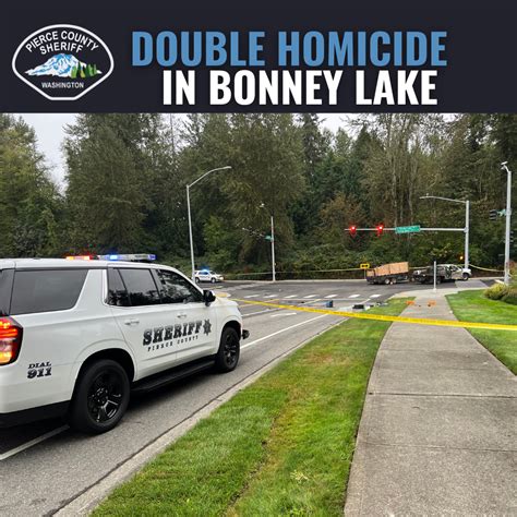 Double Homicide In Bonney Lake Pierce County Sheriffs Office Blotter