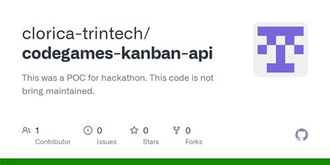 Github Clorica Trintechcodegames Kanban Api This Was A Poc For