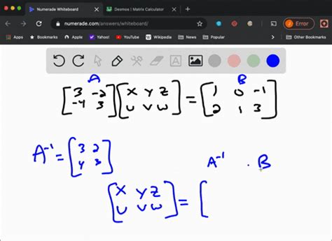 SOLVED Solving A Matrix Equation Solve The Matrix Equation By Multiplying Each Side By The