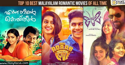 Top 10 Best Malayalam Romantic Movies of All Time - Filmy Focus