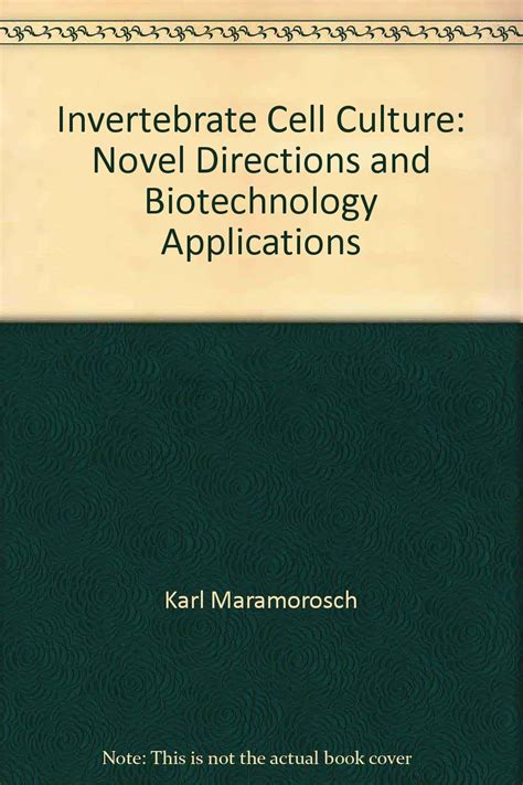 Invertebrate Cell Culture Novel Directions And Biotechnology