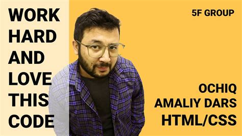 elshod adamov ochiq amaliy dars html css youtube