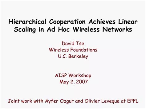 Ppt Hierarchical Cooperation Achieves Linear Scaling In Ad Hoc Wireless Networks Powerpoint