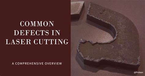 Common Defects In The Laser Cutting Process