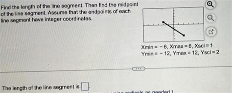 Answered Find The Length Of The Line Segment Then Find The Midpoint