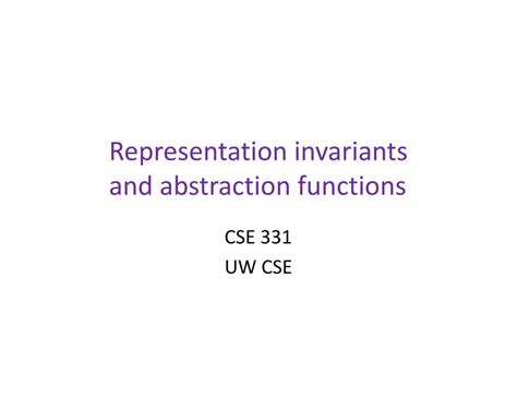 Ppt Representation Invariants And Abstraction Functions Powerpoint Presentation Id2950086