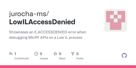GitHub Jurocha Ms LowILAccessDenied Showcases An E ACCESSDENIED Error When Debugging WinRT