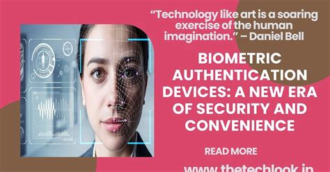 The Tech Look Biometric Authentication Devices