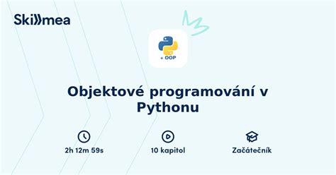 online kurz objektové programování v pythonu skillmea