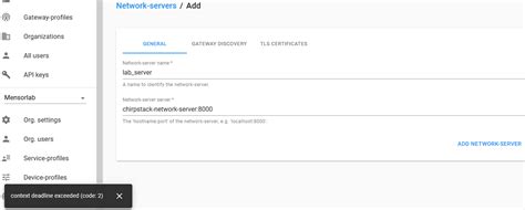 Chirpstack Network Server8000 Context Deadline Exceeded Code 2