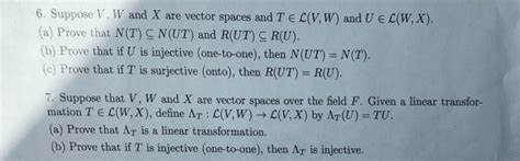 solved 6 suppose v w and x are vector spaces and t e c v
