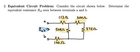 Solved Equivalent Circuit Problem Consider The Circuit Chegg