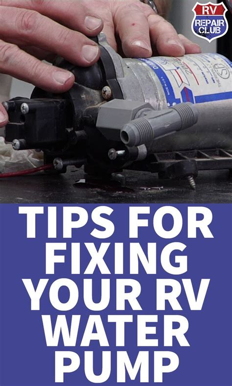 Rv water pump troubleshooting tips and tricks – Artofit