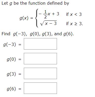 Solved Let G Be The Function Defined By If X