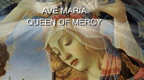 Ave Maria Queen Of Mercy 2 Youtube