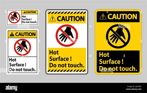 Caution Sign Hot Surface Do Not Touch On White Background Stock Vector Image And Art Alamy