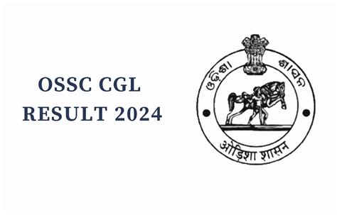 OSSC CGL Result Out Prelims Cut Off Marks And Results PDF