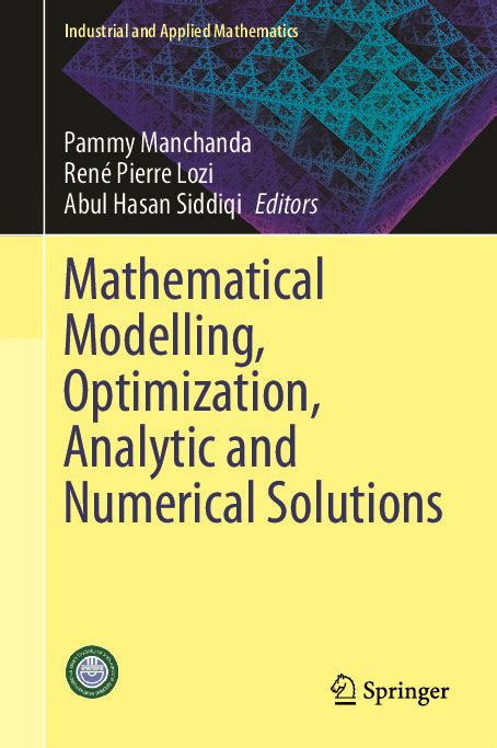Mathematical Modelling Optimization Analytic And Numerical Solutions Industrial And Applied
