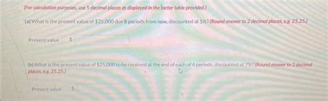 Solved Table 1 Future Value Of 1table 4 Present Value Of An