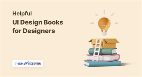 10 Helpful UI Design Books For Designers ThemeSelection
