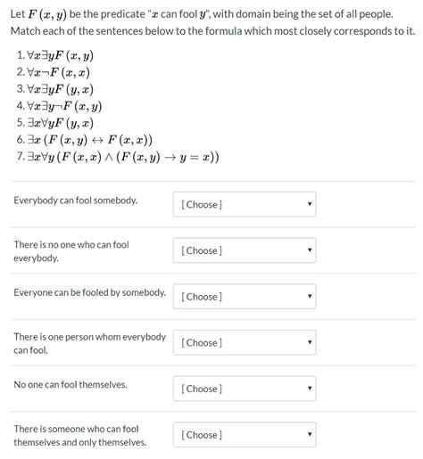 Solved Let F X Y Be The Predicate X Can Fool Y With