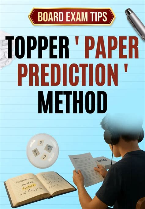 Topper Paper Prediction Method Board Exam Tips